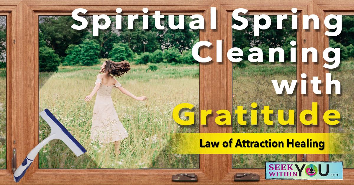 Spiritual Spring Cleaning with Gratitude